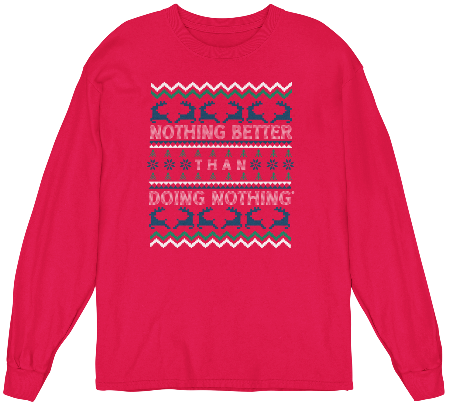 NBTDN® Ugly Xmas Sweater – Nothing Better than Doing Nothing