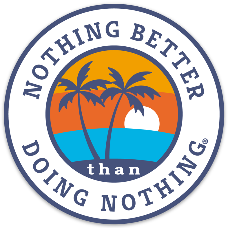 Stickers – Nothing Better than Doing Nothing